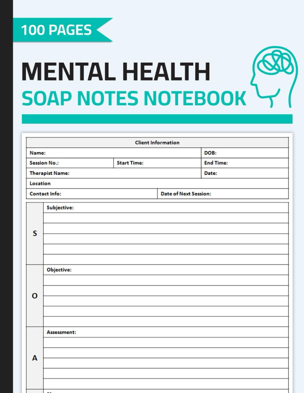 Mental Health SOAP Notes Notebook: SOAP Note-Taking Sheets for ...