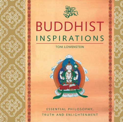Buddhist Inspirations: Essential Philosophy, Truth and Enlightenment ...