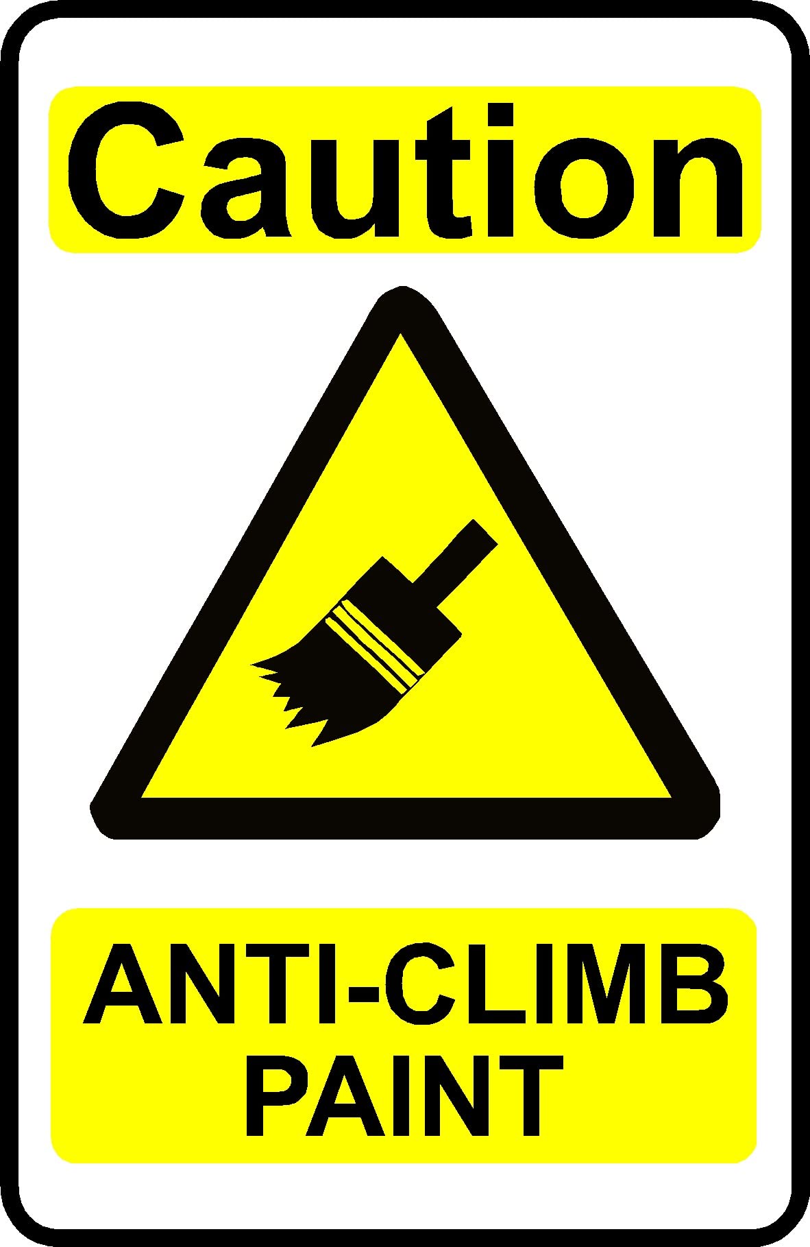 Buy Caution Anti Climb Vandal Paint Self Adhesive Premium Laminated ...
