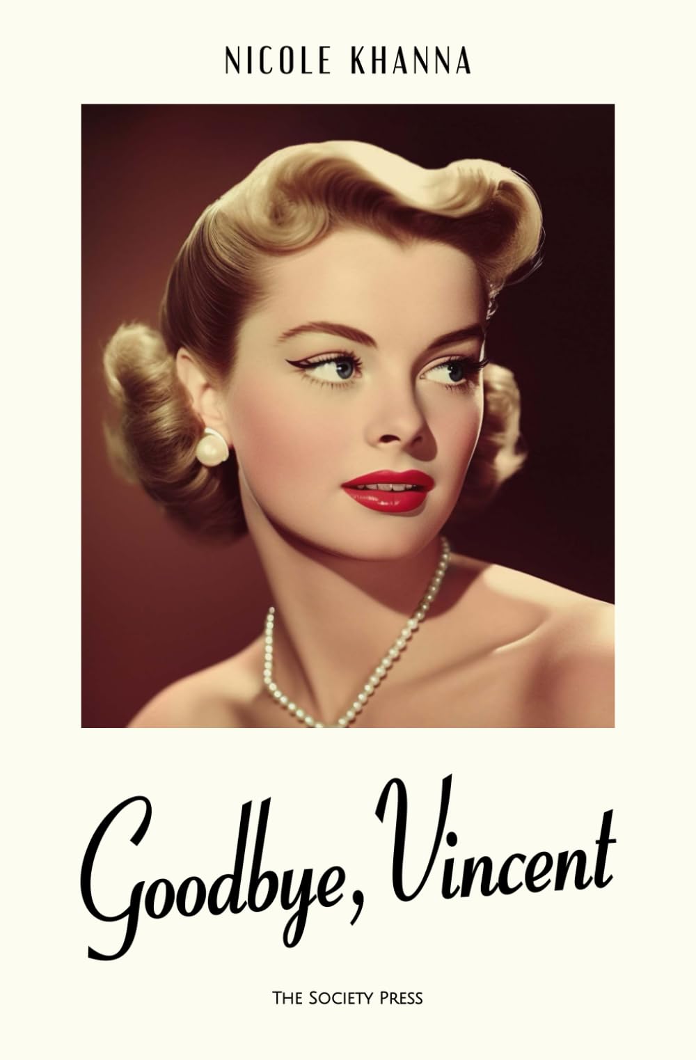 Goodbye, Vincent: Khanna, Nicole: 9781739269616: Amazon.com: Books