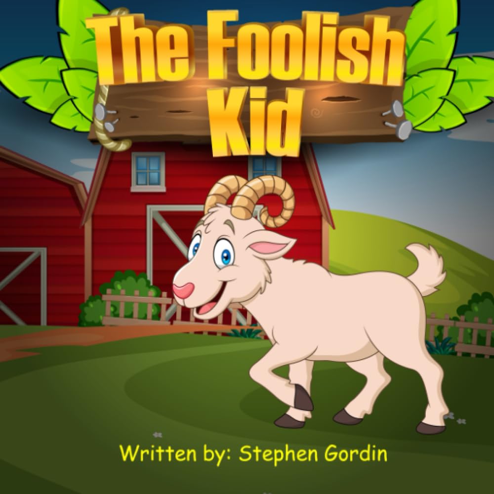 Amazon.com: The Foolish Kid (GrowRight): 9798398799286: Gordin, Stephen ...