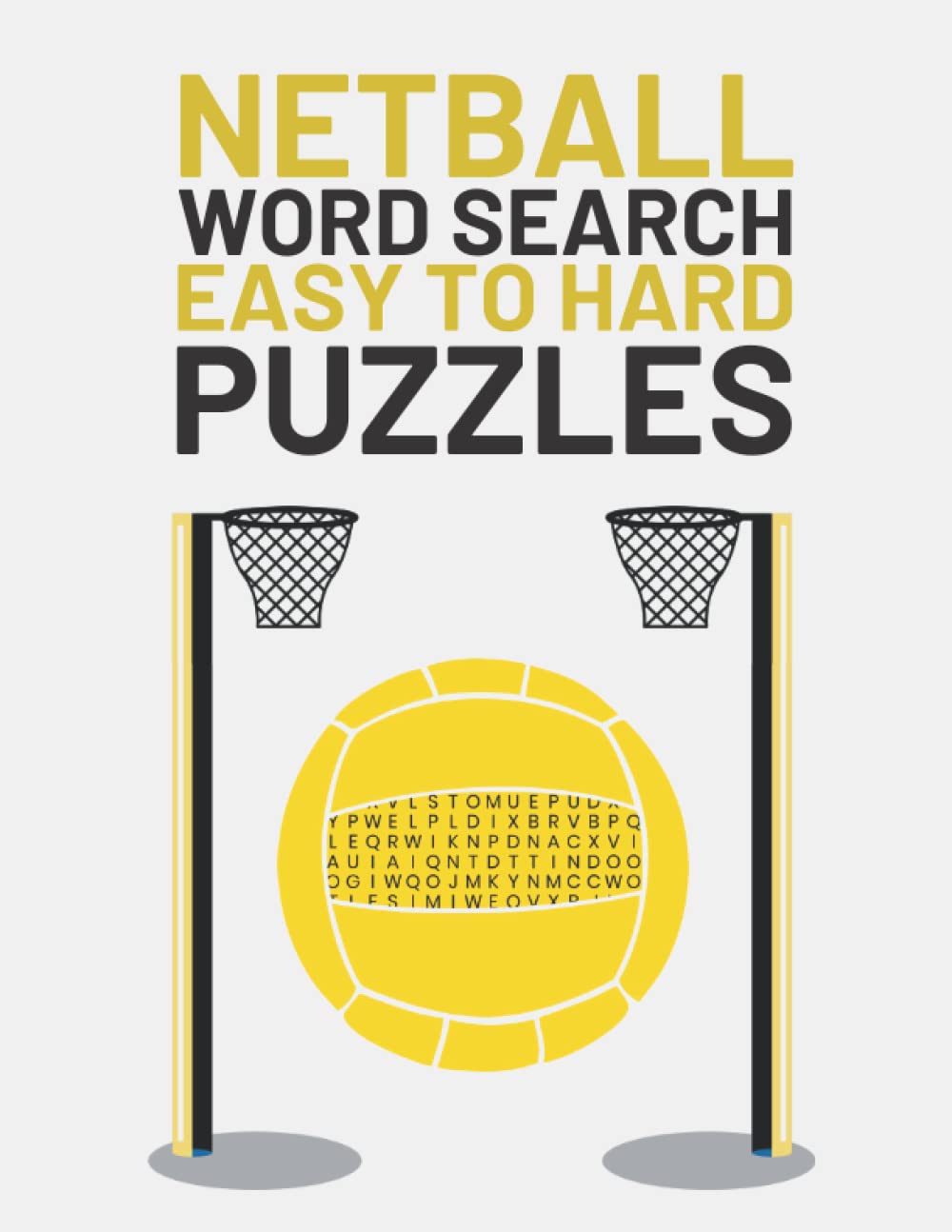 Netball Word Search: Easy To Hard Word Find Puzzles About Netball ...