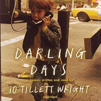 Darling Days: A Memoir: iO Tillett Wright: 9781441737892: Books - Amazon.ca