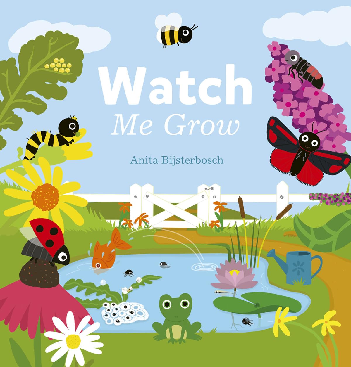 Amazon.com: Watch Me Grow: 9781605378008: Bijsterbosch, Anita ...