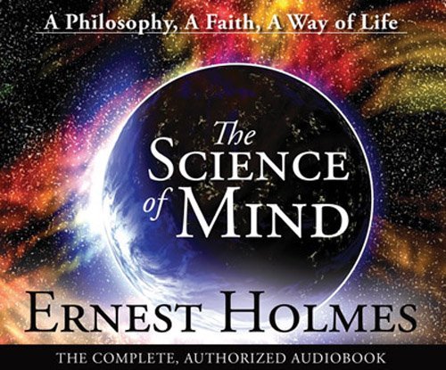 Amazon.com: The Science of Mind: A Philosophy, A Faith, A Way of Live ...