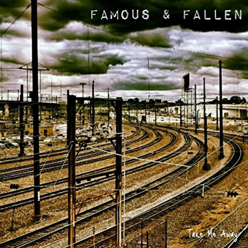 Amazon.com: Take Me Away : Famous & Fallen: Digital Music