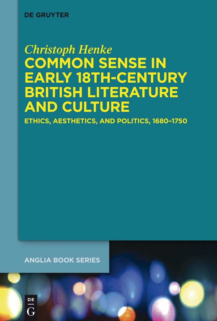 Amazon.com: Common Sense in Early 18th-Century British Literature and ...