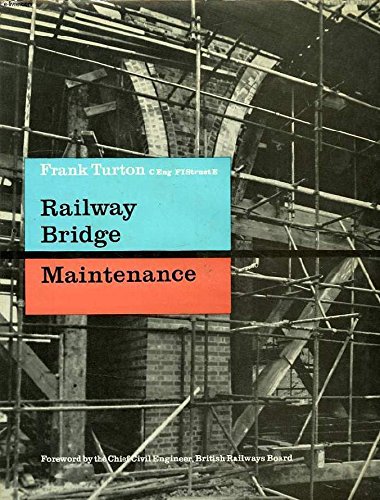 Railway Bridge Maintenance: Amazon.co.uk: Turton, Frank.: 9780091089207 ...