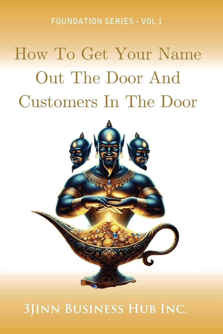 Buy How to Get Your Name Out the Door and Customers in the Door: 1 ...