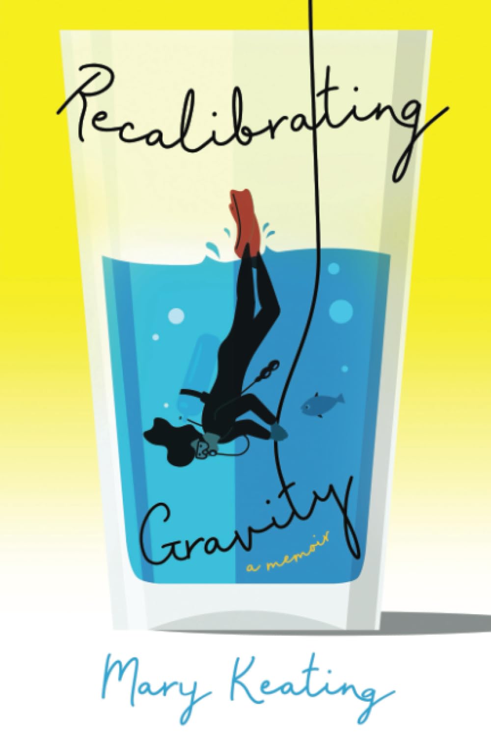 Recalibrating Gravity: A Memoir In Verse: Keating, Mary: 9781960456151 ...