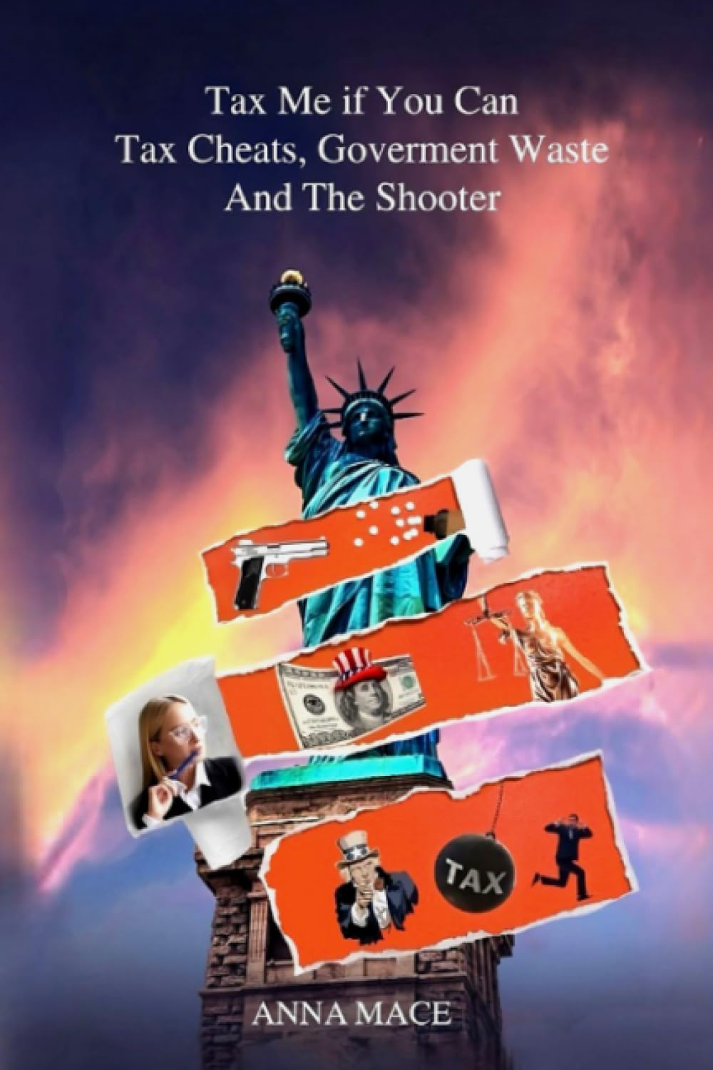 Amazon.com: Tax Me If You Can: Tax Cheats, Government Waste And The ...