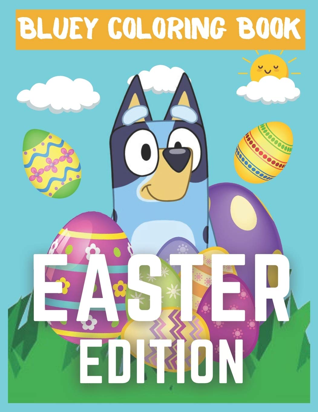 Buy Bluey Coloring Book - Easter Edition: Bluey Coloring Book For Kids ...