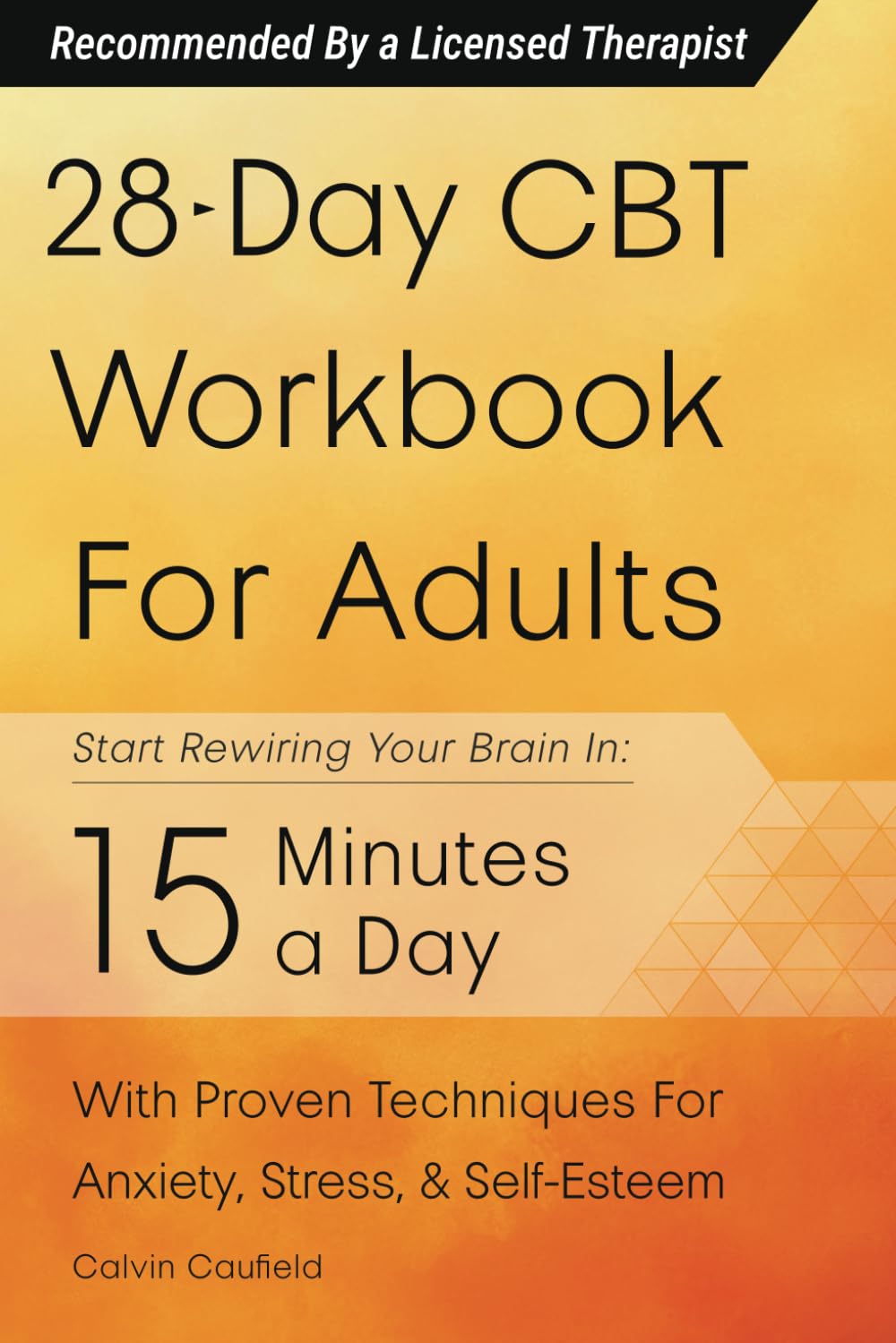 Amazon.com: 28-Day CBT Workbook for Adults: A Straightforward Guide to ...