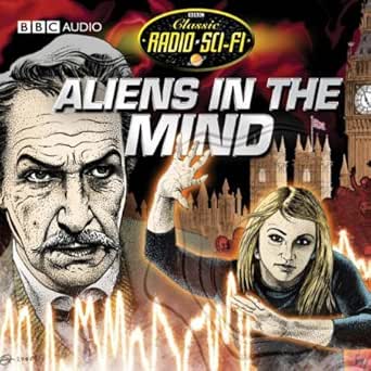 Amazon.com: Aliens in the Mind: Classic Radio Sci-Fi (Audible Audio Edition): full cast, Rene ...