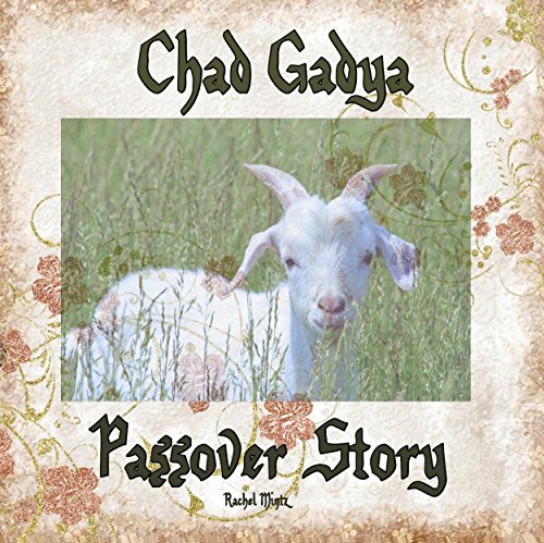 Chad Gadya - Passover Story: About One Little Goat... - Kindle edition ...