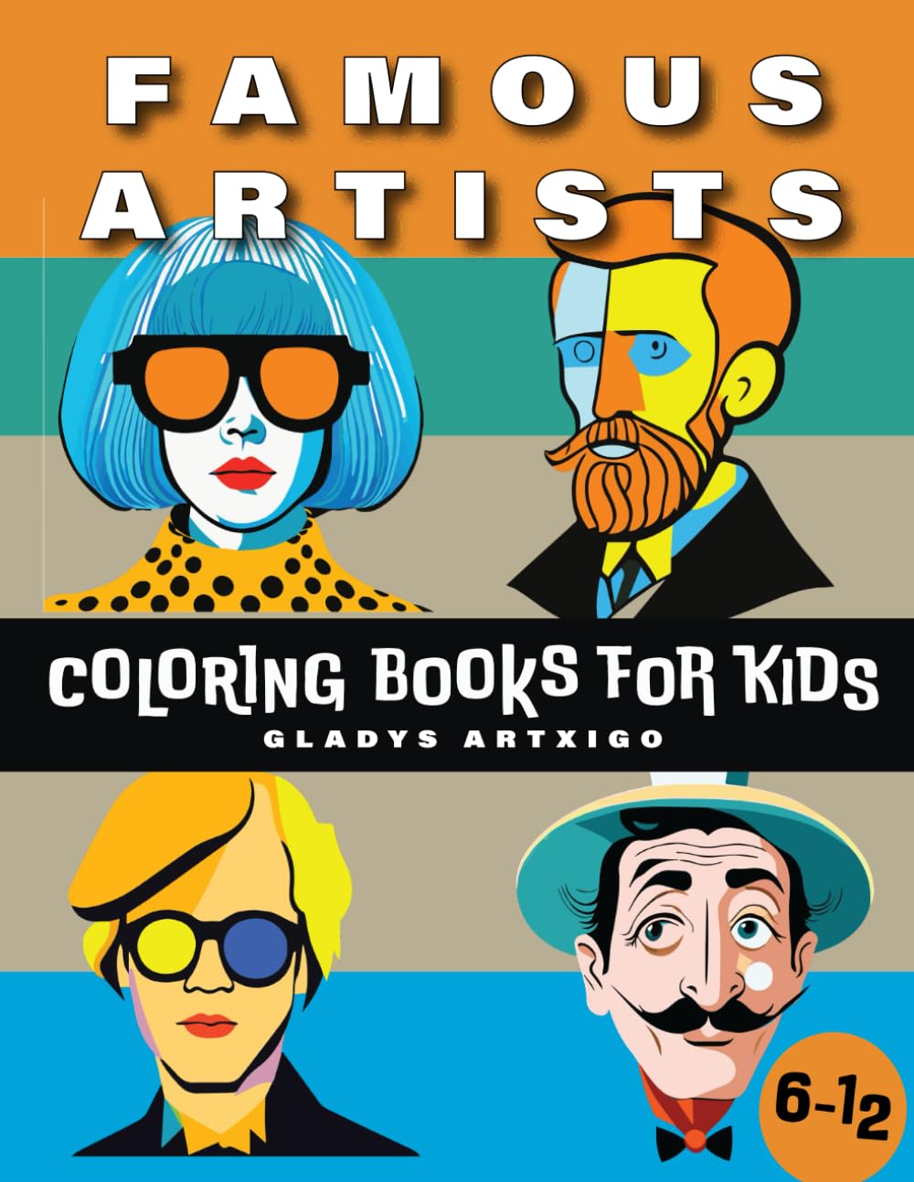 famous artists coloring books kids: the great big art history coloring ...