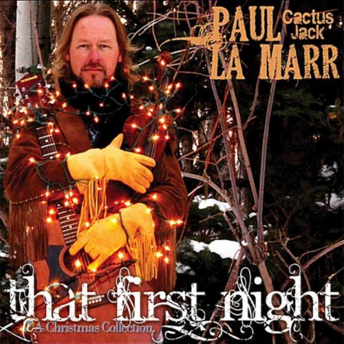 Amazon.com: That First Night (A Christmas Collection) : Paul "Cactus ...