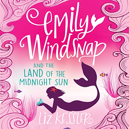 Emily Windsnap and the Siren's Secret: Book 4 (Audio Download): Liz ...