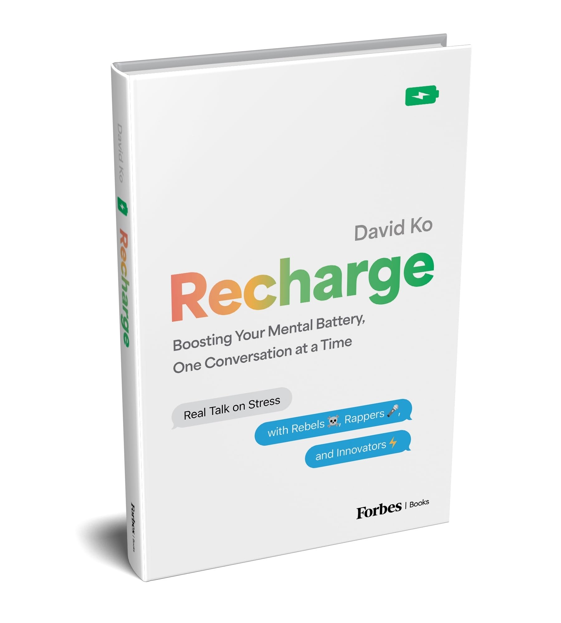 Recharge: Boosting Your Mental Battery, One Conversation at a Time: Ko ...