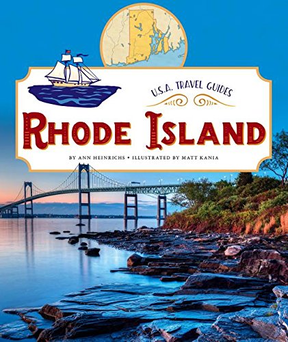 Rhode Island (U.S.A. Travel Guides): Heinrichs, Ann, Kania, Matt ...
