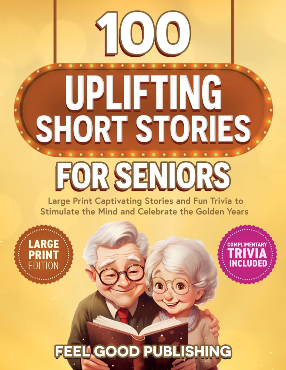100 Uplifting Short Stories for Seniors: Large Print Captivating ...
