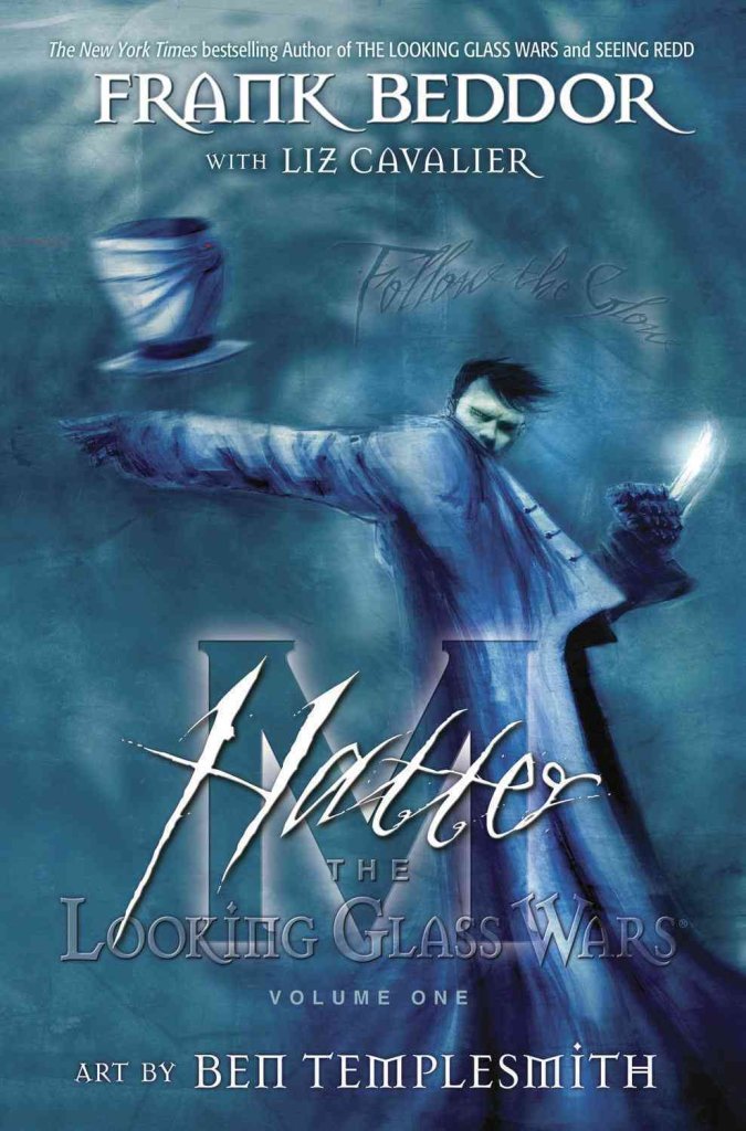 Amazon.com: Hatter M, Vol. 1: The Looking Glass Wars: 9780981873701 ...