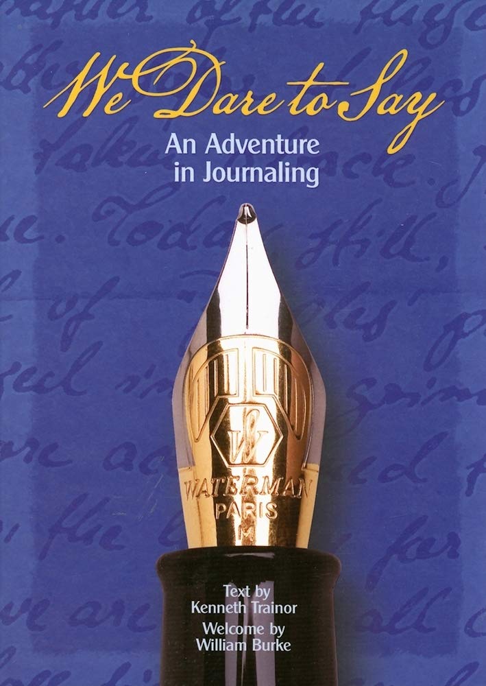 Amazon.com: We Dare to Say: An Adventure in Journaling: 9780879463380 ...