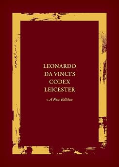 Amazon.com: Leonardo da Vinci's Codex Leicester: A New Edition: Volume ...