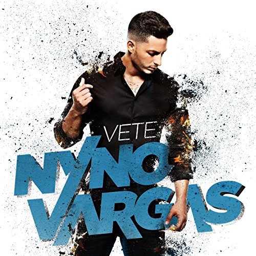Amazon.com: Vete : Nyno Vargas: Digital Music