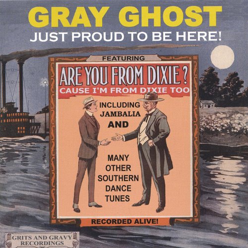 Amazon.com: Just Proud to be Here! : Gray Ghost: Digital Music