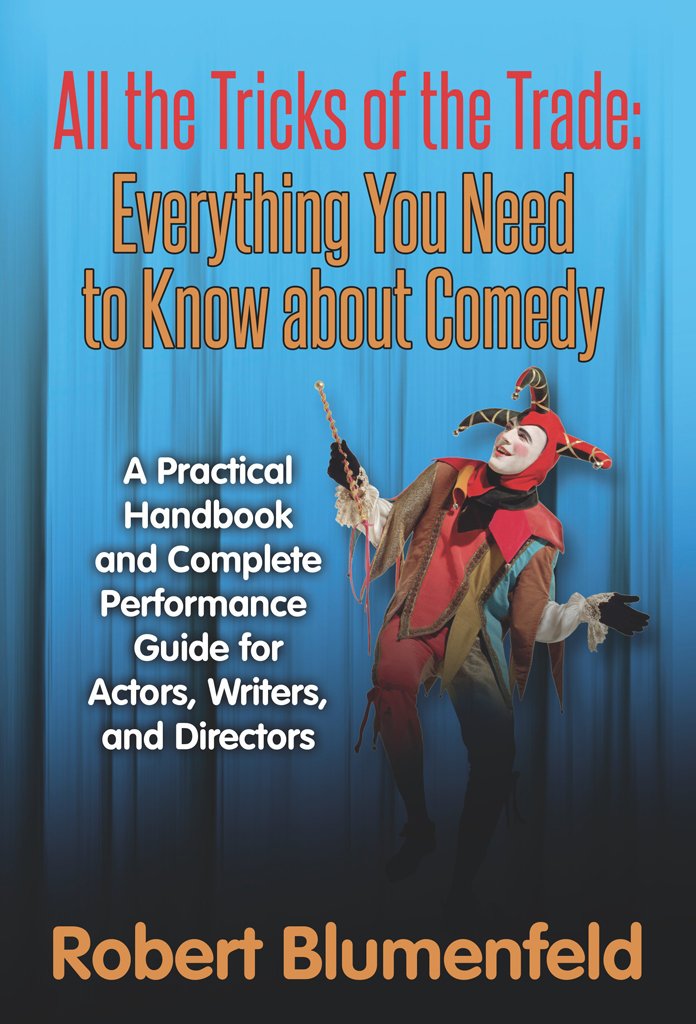 All the Tricks of the Trade: Everything You Need to Know about Comedy ...