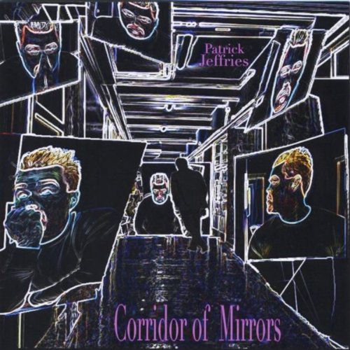 Amazon.com: Corridor of Mirrors [Explicit] : Patrick Jeffries: Digital ...