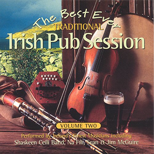The Best Ever Traditional Irish Pub Session - Volume 2 by VARIOUS ...