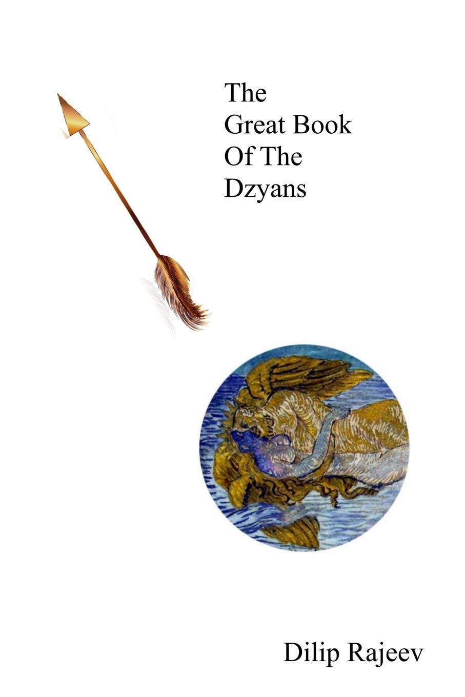 The Great Book of The Dzyans: Rajeev, Dilip: 9798619747386: Amazon.com ...