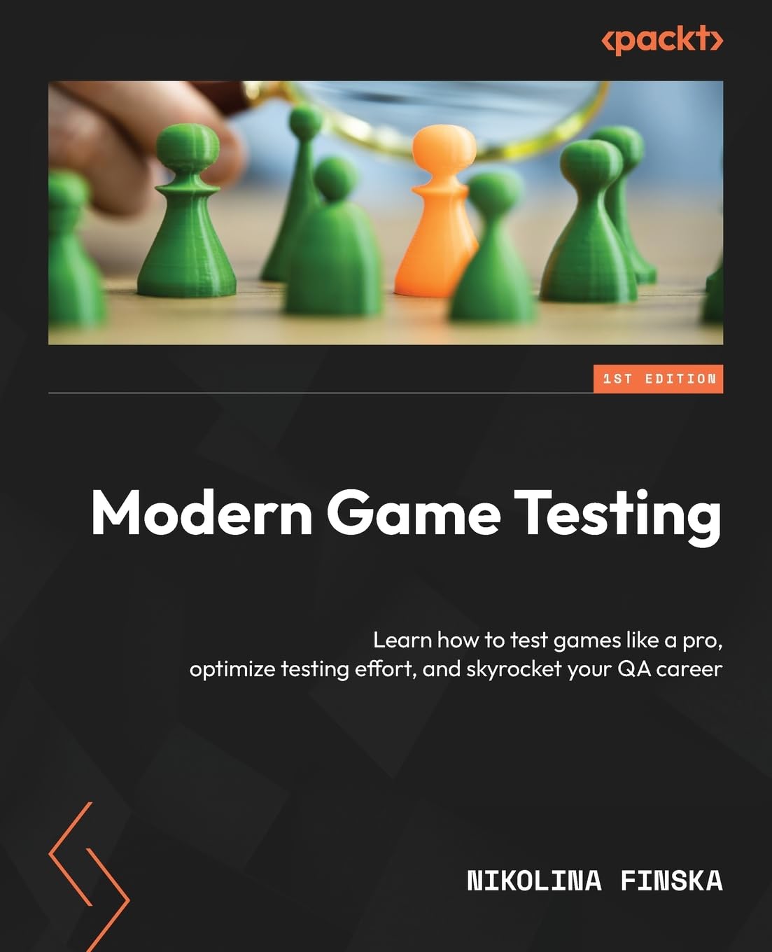Modern Game Testing: Learn how to test games like a pro, optimize ...