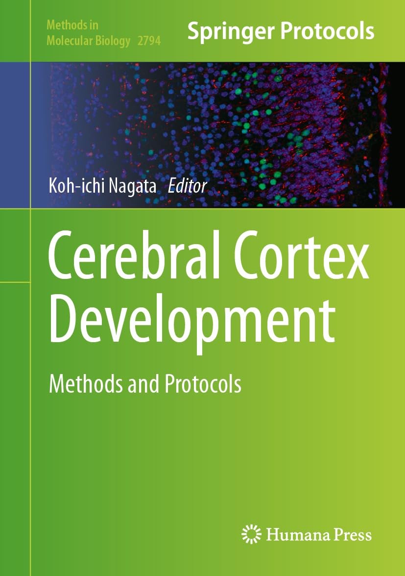Cerebral Cortex Development: Methods and Protocols (Methods in ...