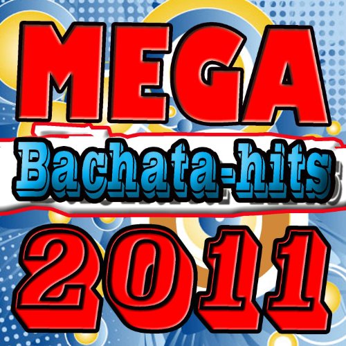 Play Bachata HitMix 2011 by Mega Hit-Mix on Amazon Music