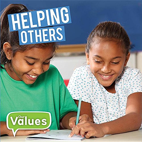 Helping Others (Our Values: Level 2): Cavell-Clarke, Steffi ...