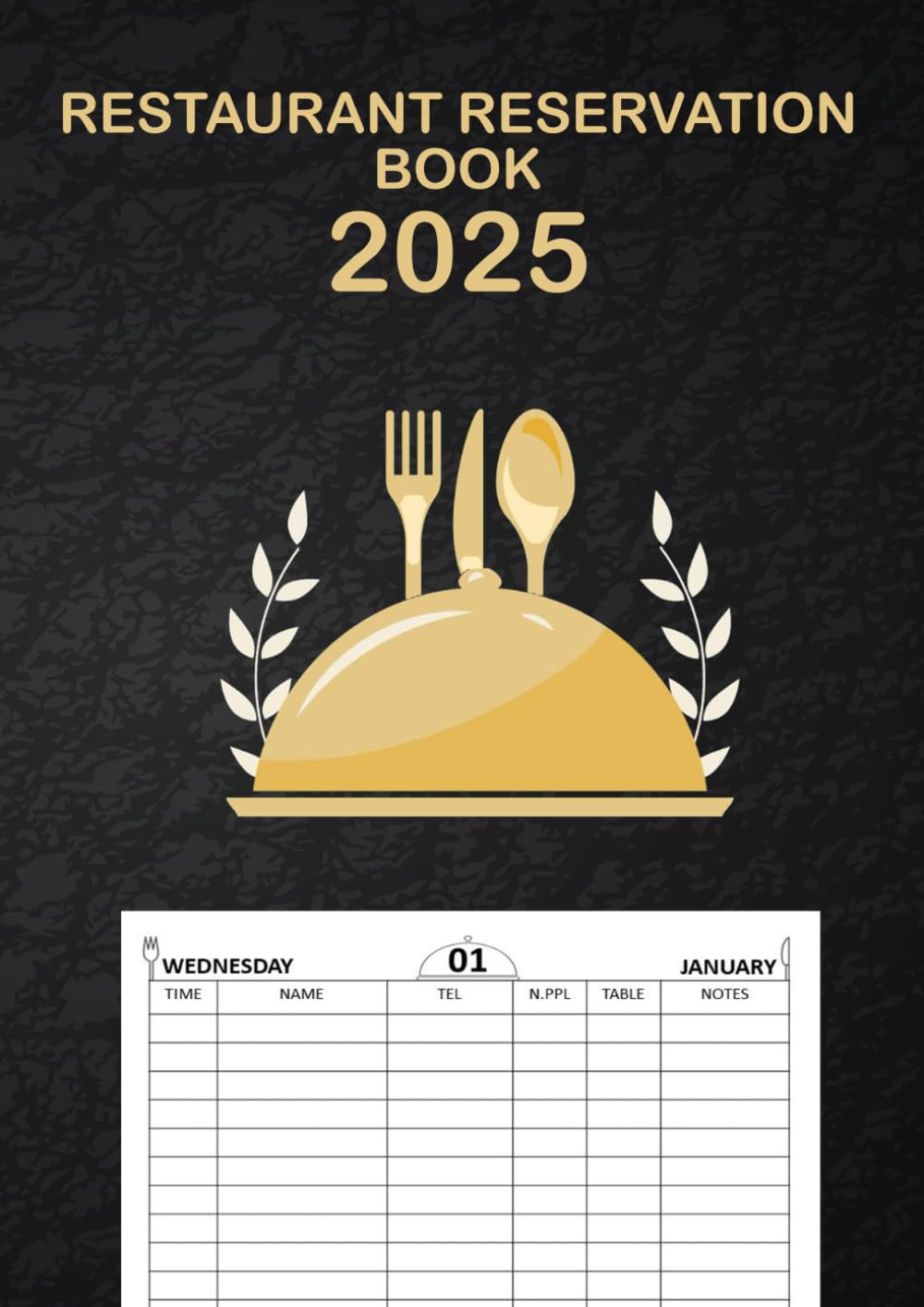 Restaurant reservation book 2025: Page per day booking diary ,dated 365 ...