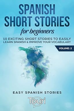 Amazon.com: Spanish Short Stories for Beginners: 10 Exciting Short ...