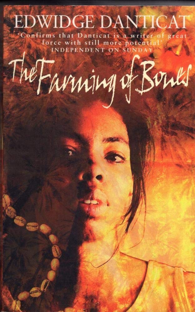 The Farming Of Bones: Amazon.co.uk: Danticat, Edwidge: 9780349111636: Books