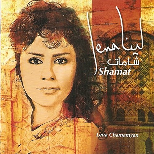 Amazon.com: Shamat : Lena Chamamyan: Digital Music