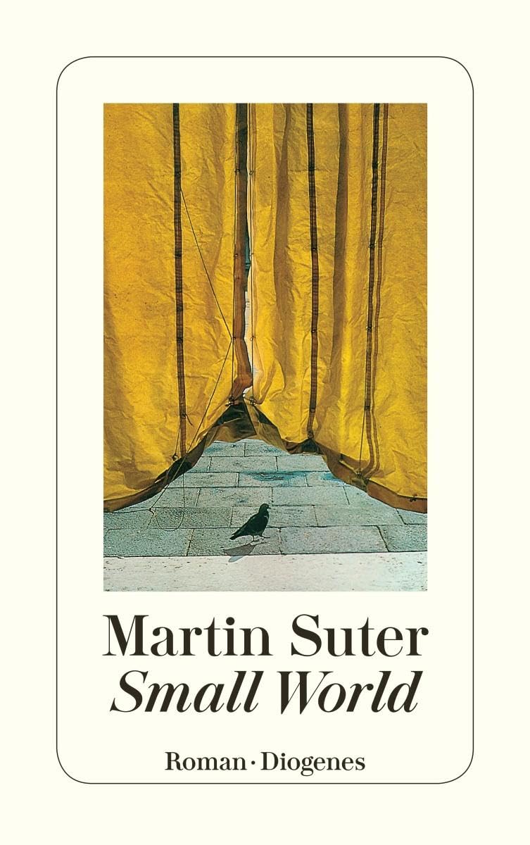 Small World: Martin Suter: 9783257230888: Amazon.com: Books