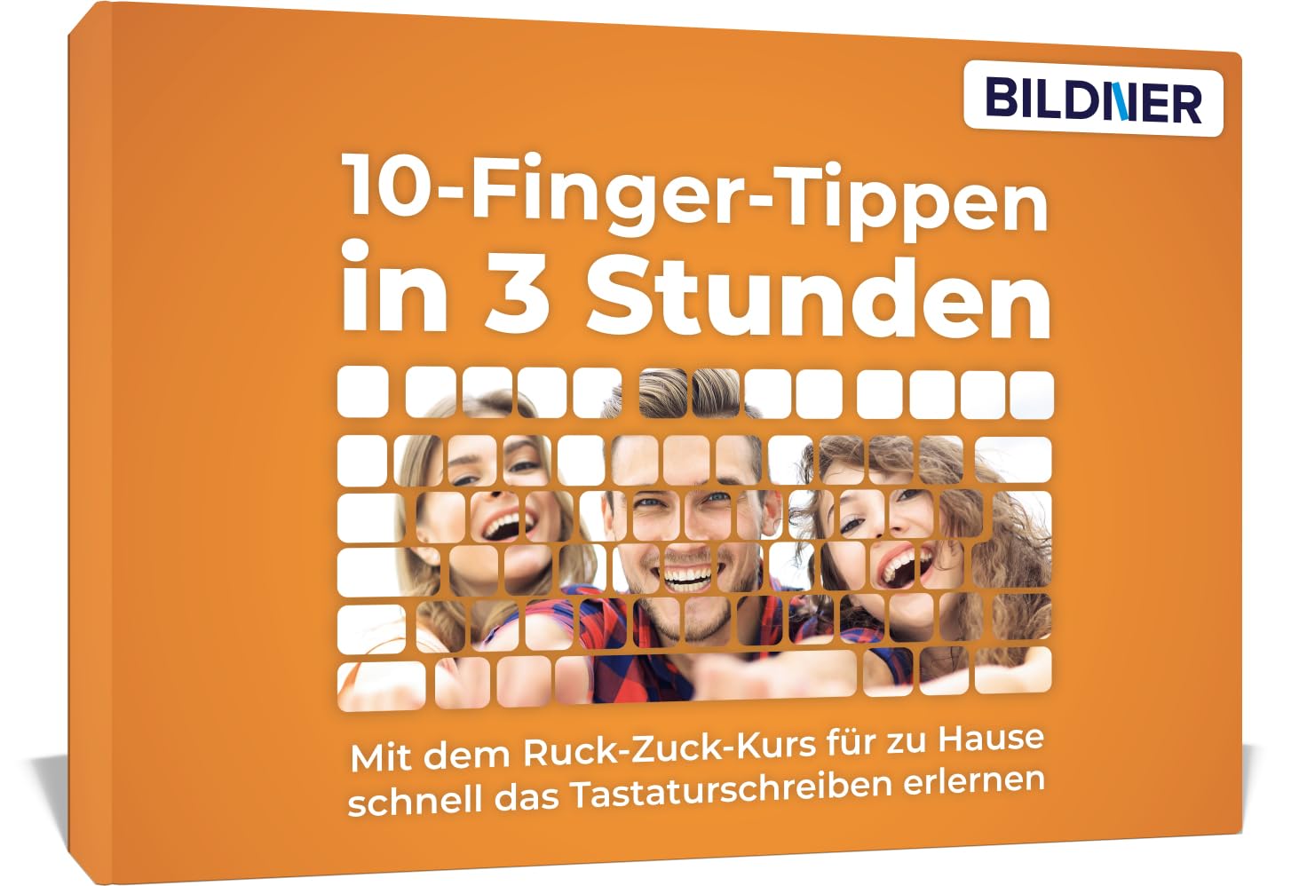 10 Finger tippen in 3 Stunden: Der Ruck-Zuck-Kurs für zu Hause: Der ...