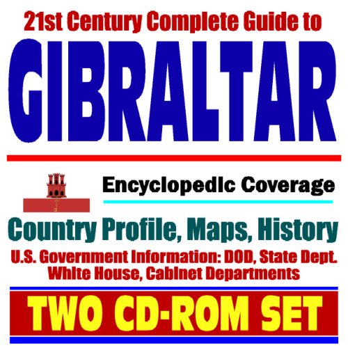 21st Century Complete Guide to Gibraltar - Encyclopedic Coverage ...