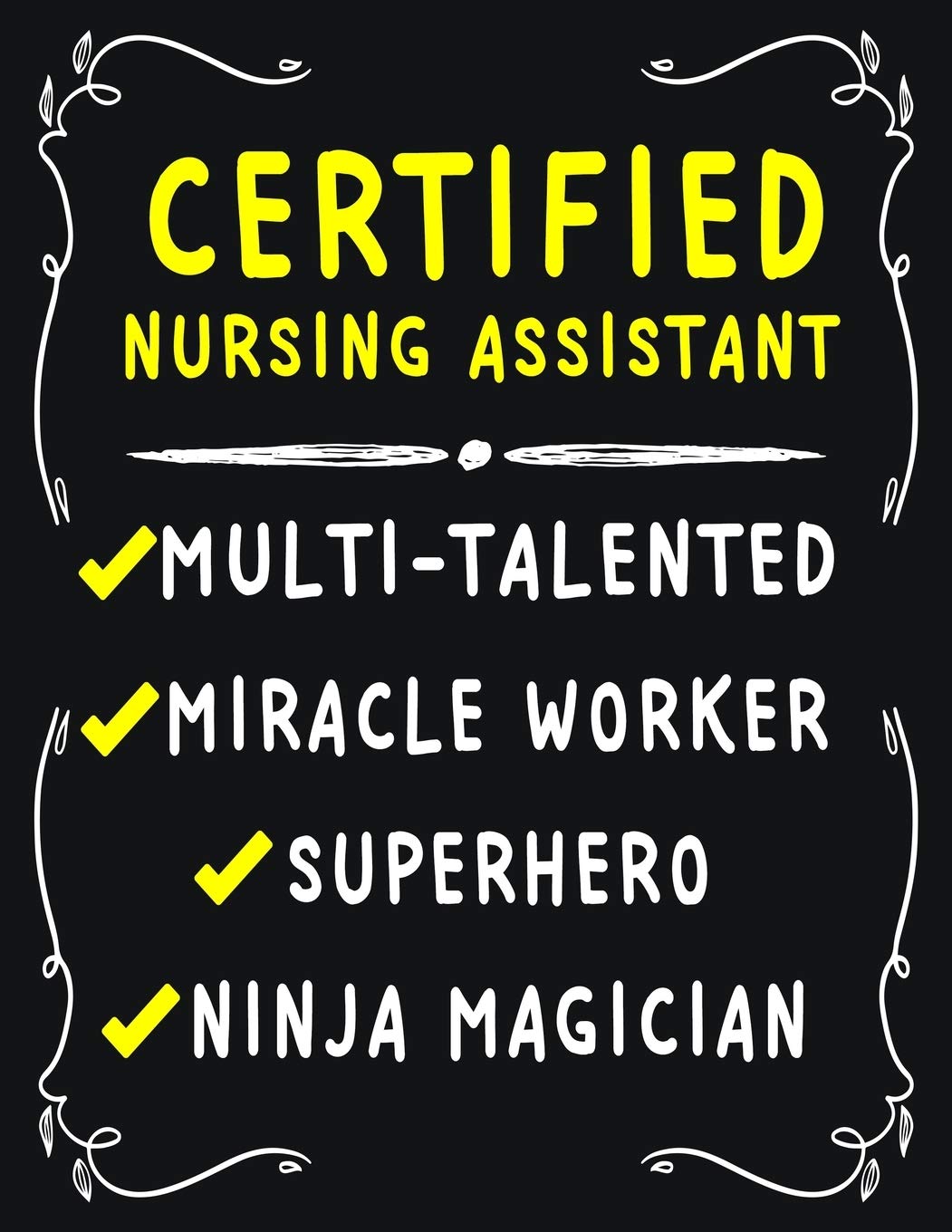 Certified Nursing Assistant Quotes
