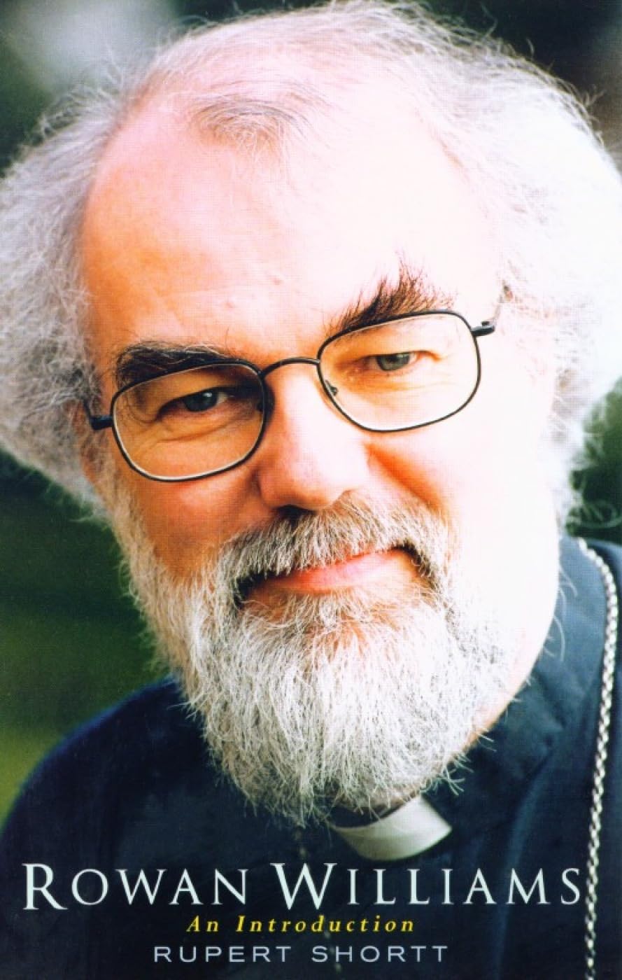 Rowan Williams: An Introduction: 10: Amazon.co.uk: Rupert Shortt ...