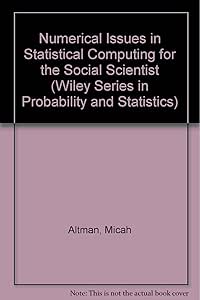 Amazon.co.jp: Numerical Issues in Statistical Computing for the Social ...