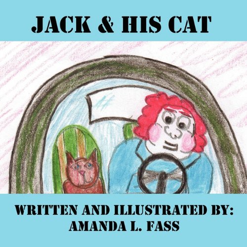 Jack & His Cat: Fass, Amanda L.: 9781451274202: Amazon.com: Books
