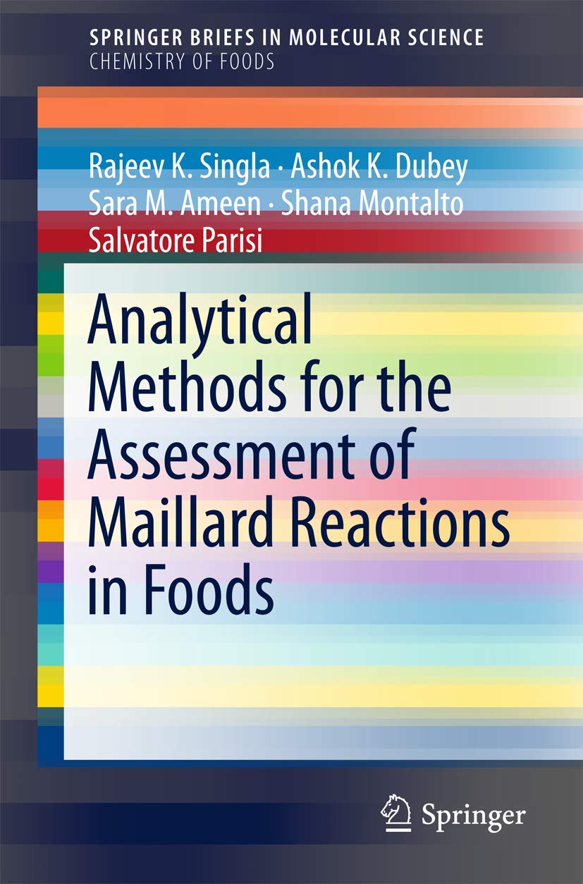Analytical Methods for the Assessment of Maillard Reactions in Foods ...
